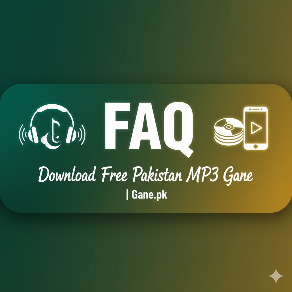 FAQ - Download Free Pakistani MP3 Gane | Gane.pk